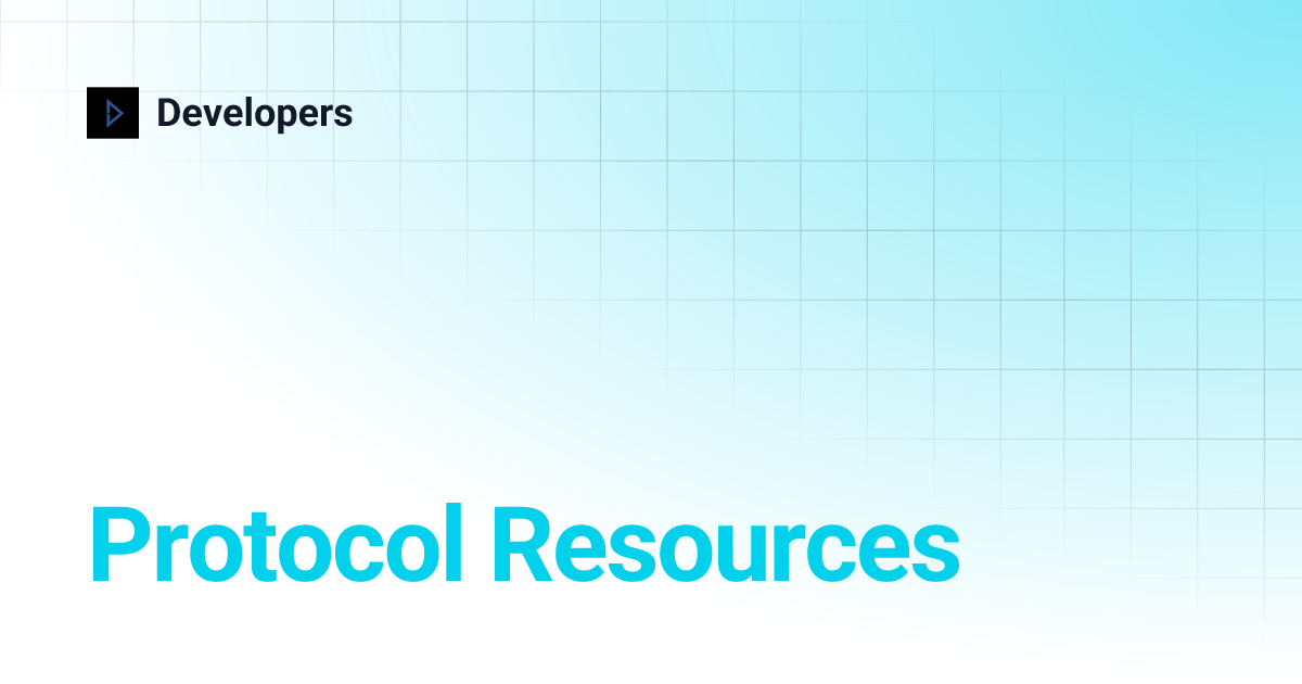 Protocol Resources | Developers